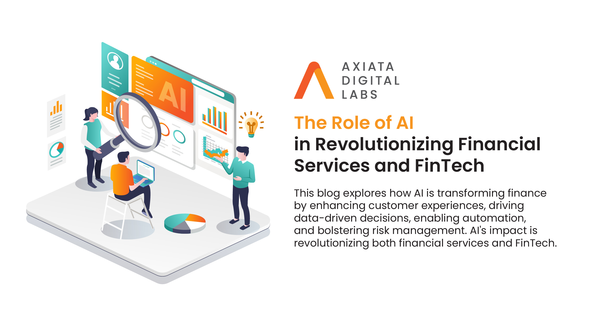 The Role of AI in Revolutionizing Financial Services and FinTech ... The Role of AI in Revolutionizing Financial Services and FinTech ...