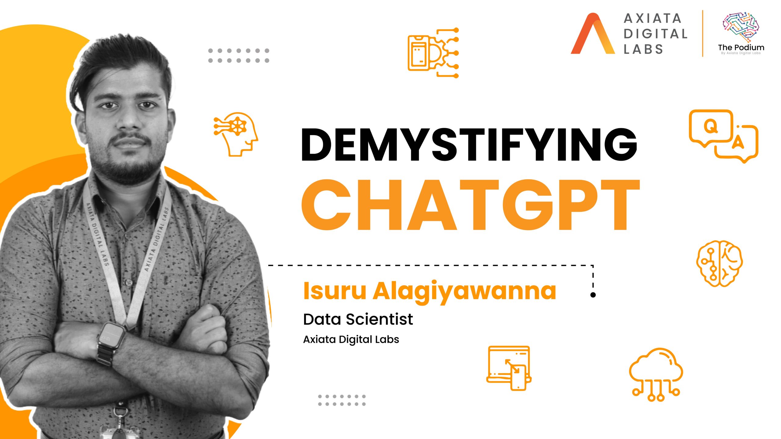 Demystifying ChatGPT - Axiata Digital Labs - Advancing Digital Labs Demystifying ChatGPT - Axiata Digital Labs - Advancing Digital Labs